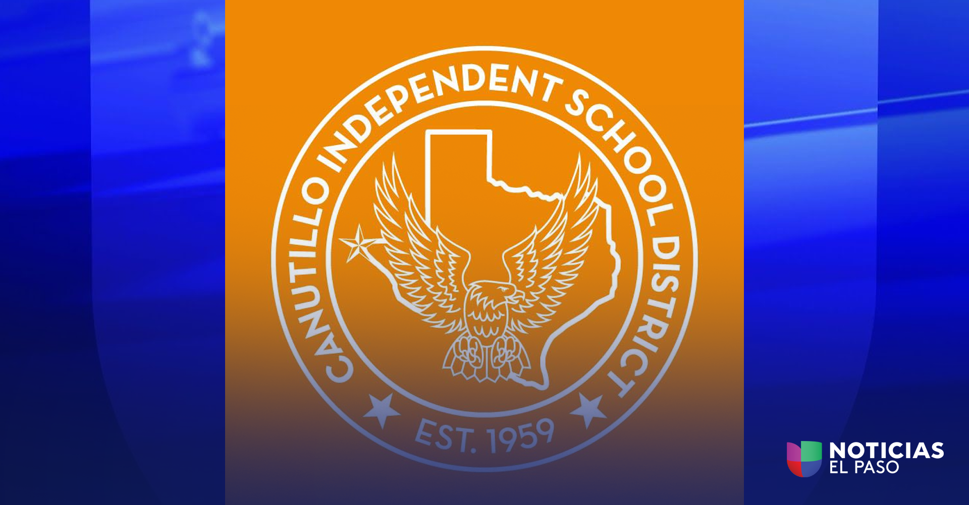 Canutillo ISD tendrá una junta especial para discutir la no renovación ...